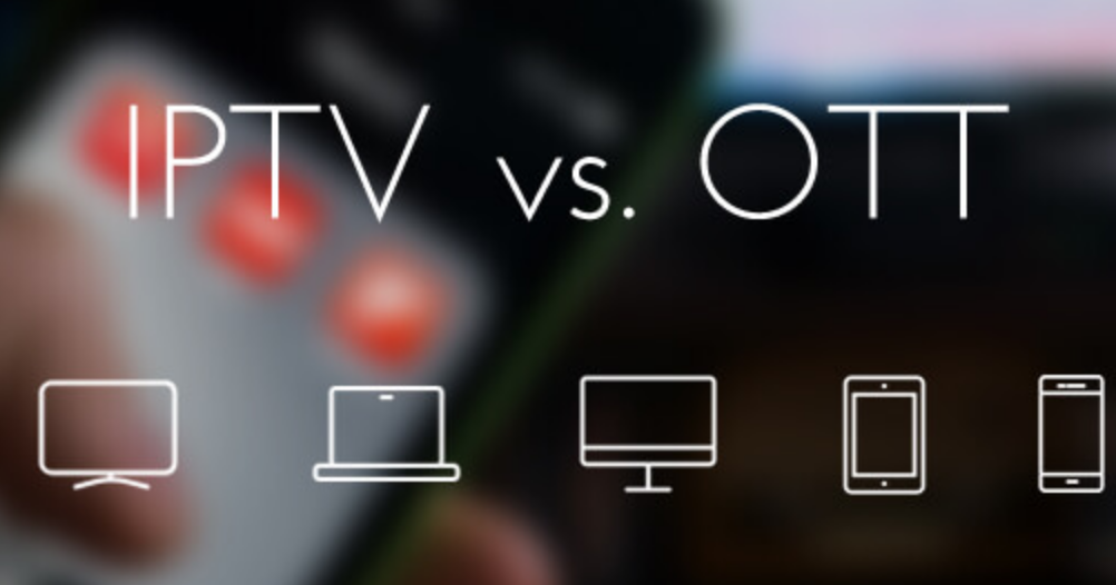 IPTV or OTT or Live Streaming – Time to Learn the Difference 2024 Guide